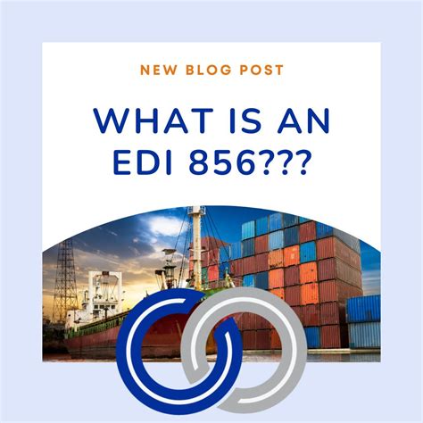 edi 856 definition guide to the advanced shipping notice asn