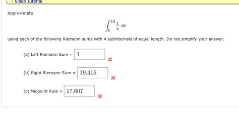 solved approximate ∫513x1dx using each of the following