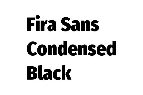 Fira Sans Condensed Black Font Free Font Download