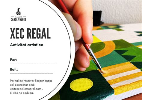 Xec Regal Activitats Artístiques Tast De Vins I Caves Cellers Carol