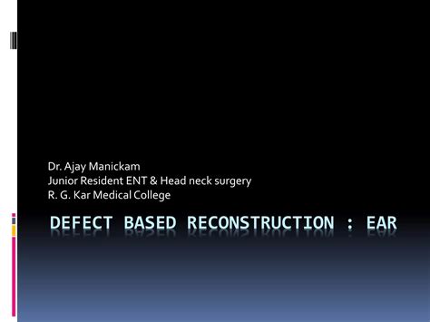Defect Based Reconstruction Of Ear Pptx