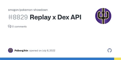 Replay X Dex Api · Issue 8829 · Smogonpokemon Showdown · Github