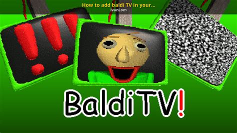 How To Add Baldi Tv In Your Decompile Tutorial For Baldis Basics