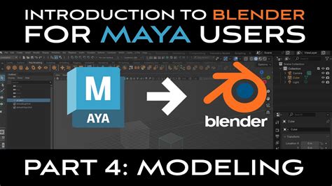 Introduction to Blender for Maya Users - Part 4: Modeling - YouTube