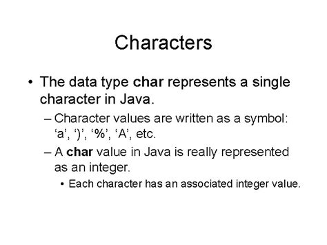 Characters The Data Type Char Represents A Single