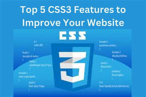 Top 5 Css3 Features To Improve Your Website