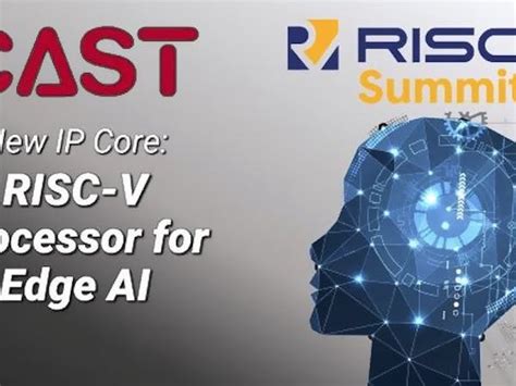 Fraunhofer Ipms Cast Reveal 32 Bit Risc V Processor With Edge Ai Tinyml Enhancements