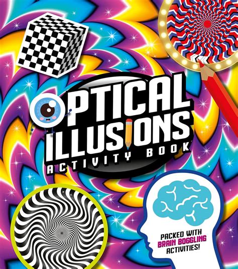 Optical Illusions Activity Book Packed With Brain Boggling Activities
