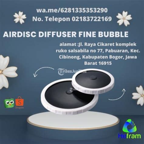 Bubble Diffuser Harga Terjangkau Di Bogor Tribun Jualbeli