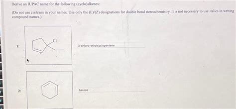 Solved Derive An Iupac Name For The Following