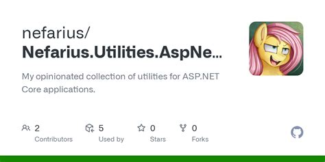 Github Nefariusnefariusutilitiesaspnetcore My Opinionated