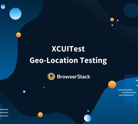 How To Perform Geolocation Testing On Chrome Browserstack