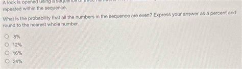 A Lock Is Opened Using A Sequence Of Thr Repeated Within The Sequence