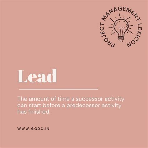 Lead The Amount Of Time A Successor Activity Can Start Before A Predecessor Activity Has