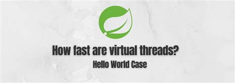 Omar Ismail On Linkedin Spring Boot 32 — How Fast Are Virtual Thread For Hello World Case