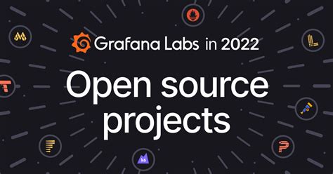 Open Source At Grafana Labs In 2022 Year In Review Grafana Labs