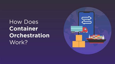 What Is Container Orchestration A Beginners Guide
