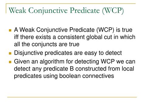 ppt efficient detection of global properties using weak conjunctive