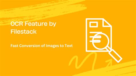 Ocr Feature By Filestack Fast Conversion Of Images To Text