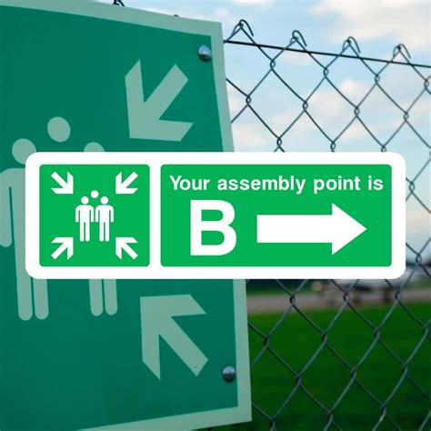 Assembly Point B Sign With Arrow