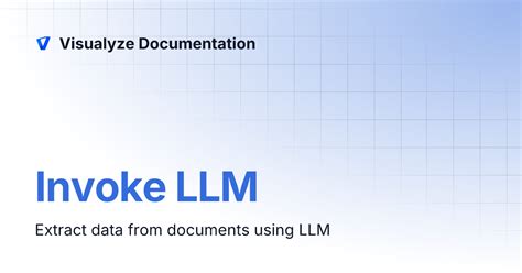 Invoke Llm Visualyze Documentation