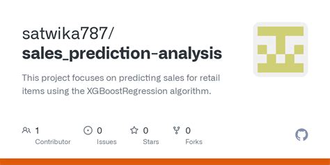Github Satwika787salesprediction Analysis This Project Focuses On Predicting Sales For