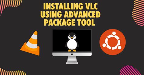 How To Install Vlc Media Player In Ubuntu In 30 Seconds Or Less 2024