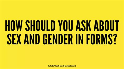 No You Don T Need To Know My Sex Gender Bias In Form Design PPT