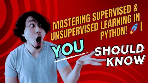 Master Supervised Vs Unsupervised Learning In Python Hands On Code Examples And Tutorials