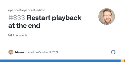 Restart Playback At The End Issue Opencast Opencast Editor GitHub