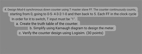 Solved Design Mod Synchronous Down Counter Using T Chegg