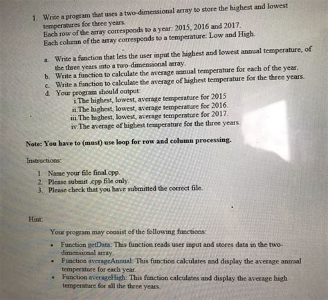Solved 1 Write A Program That Uses A Two Dimensional Array