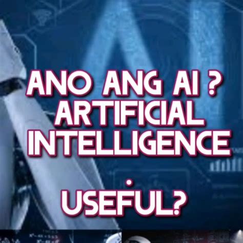 Artificial Intelligence Ai Tagalog Robotics Technology Youtube