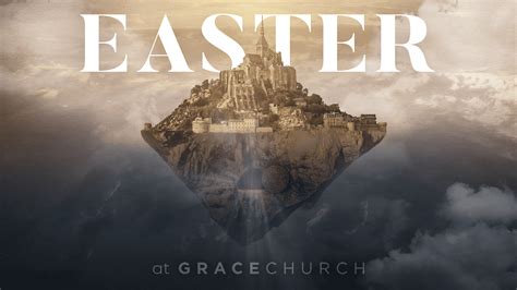 Easter At Grace Grace Church