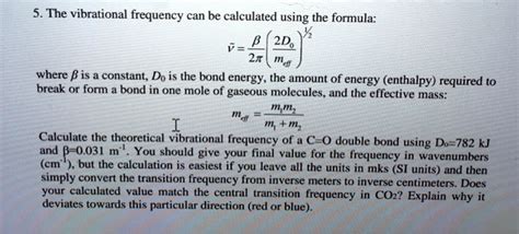 Solved The Vibrational Frequency Can Be Calculated Using The Formula