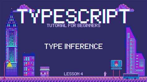 Typescript For Beginners Type Inference Lesson 4 Youtube