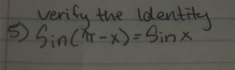 Solved verify the identity sin πx sinx Chegg com