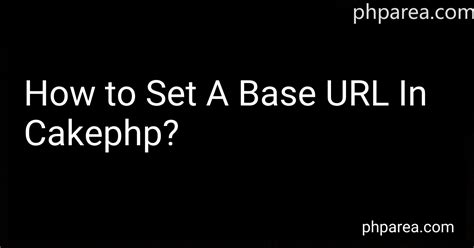 how to set a base url in cakephp in 2025