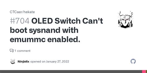 oled switch can t boot sysnand with emummc enabled · issue 704