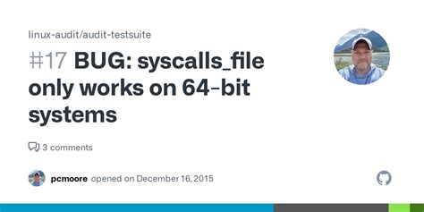 Bug Syscallsfile Only Works On 64 Bit Systems · Issue 17 · Linux