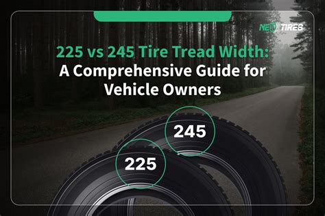 225 Vs 245 How To Choose The Right Tire Size Neotires
