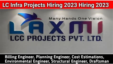 Lc Infra Projects Hiring 2023 Civil Engineer Jobs Construction Jobs