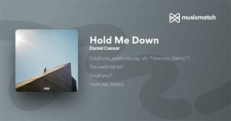 Daniel Caesar Hold Me Down Lyrics Translation In Thai Musixmatch