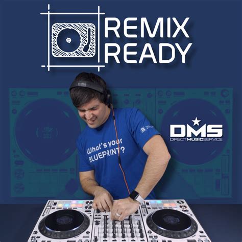 Remix Ready The Blueprint