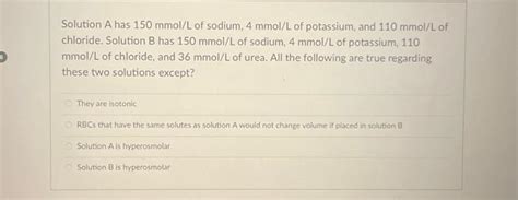 Solved Solution A Has 150 Mmol L Of Sodium 4 Mmol L Of Chegg Com