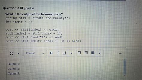 solved question 4 3 points what is the output of the