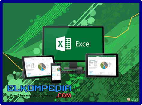 Rumus Excel Paling Popular Yang Harus Anda Kuasai Elkompedia Portal Teknologi Dan Informasi