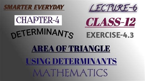 class 12 maths chapter 4 determinants ex 4 3 lecture 6 area
