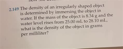 Solved The Density Of An Irregularly Shaped Object Is Chegg