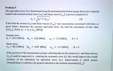 Problem 5 The Equivalent Stress Ïƒe Determined Using The Maximum Distortional Energy Theory